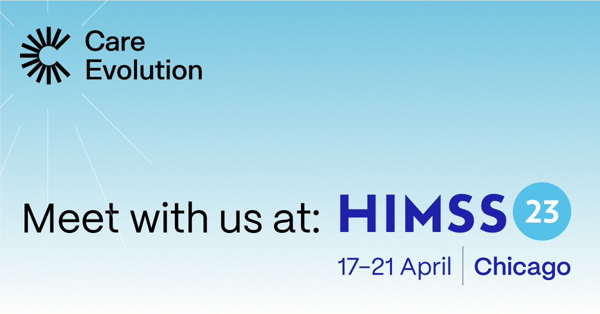 Meet the CareEvolution team at HIMSS 2023