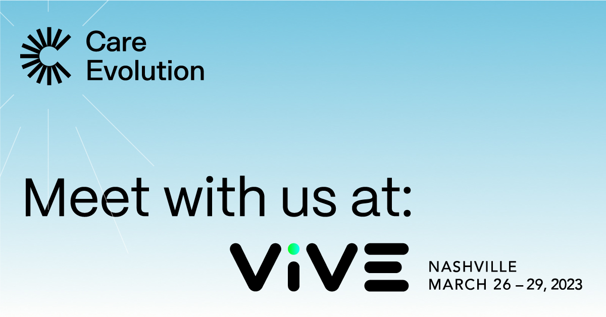 Meet the CareEvolution team at VIVE 2023